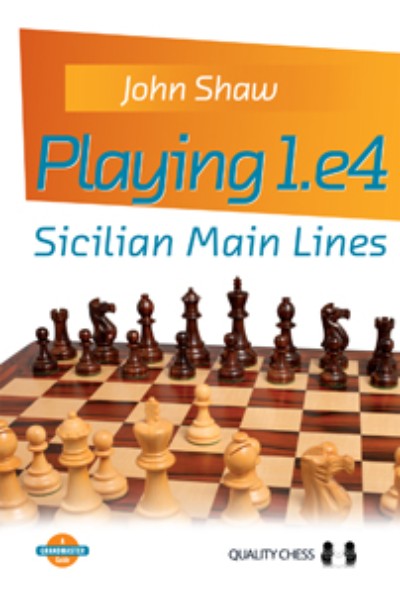 Playing 1.e4 – Part 3 Sicilian Main Lines - Skaki64